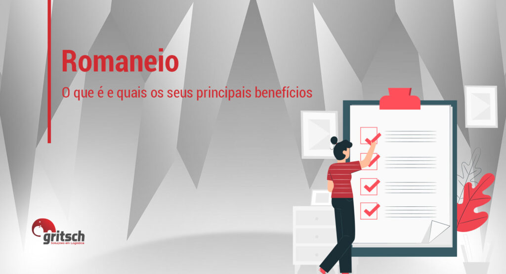 Romaneio: o que é e quais os seus principais benefícios - Gritsch